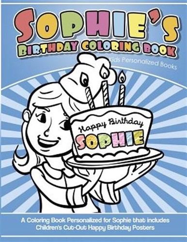 Sophie's Birthday Coloring Book Kids Personalized Books: A Coloring ...
