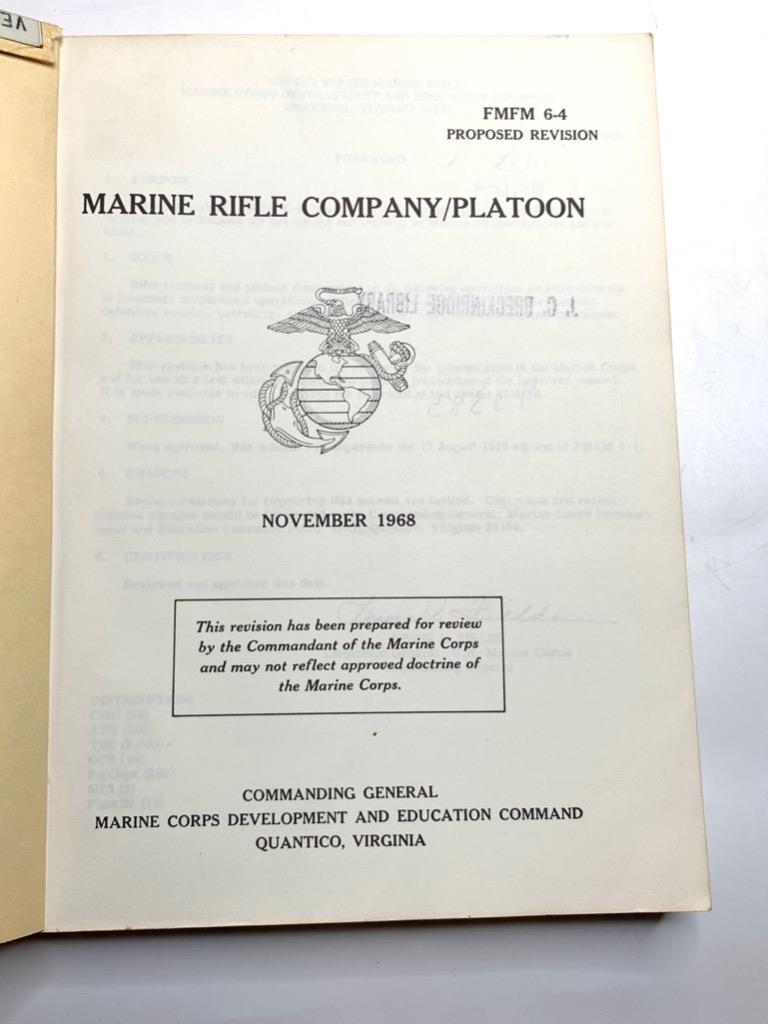 1968 Marine Rifle Company Platoon FM 6-4 -- Proposed Revision ...