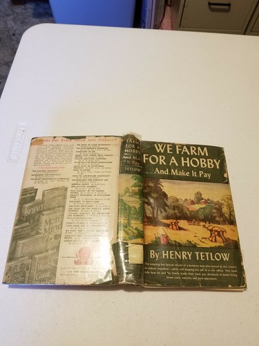 We Farm For A Hobby and Make it Pay by Henry Tetlow HBDJ 1942c True ...