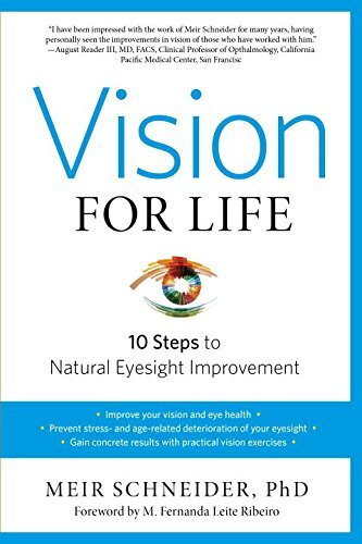 Vision for Life, Revised Edition: Ten Steps to Natural Eyesight ...