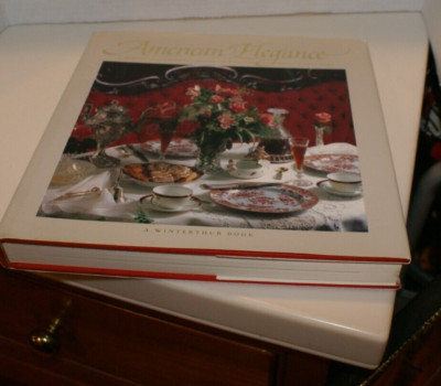 AMERICAN ELEGANCE MENUS FROM CELEBRATED HOSTS AND HOSTESSES A ...