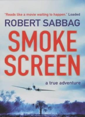 Smokescreen-Robert Sabbag, 9781841953779 | eBay UK