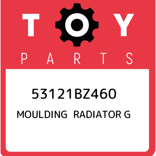 53121BZ460 Toyota Moulding radiator g 53121BZ460, New Genuine OEM Part ...