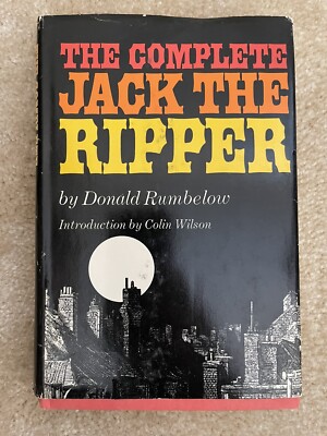 The Complete Jack the Ripper - Donald Rumbelow - Hard Cover Book Club ...