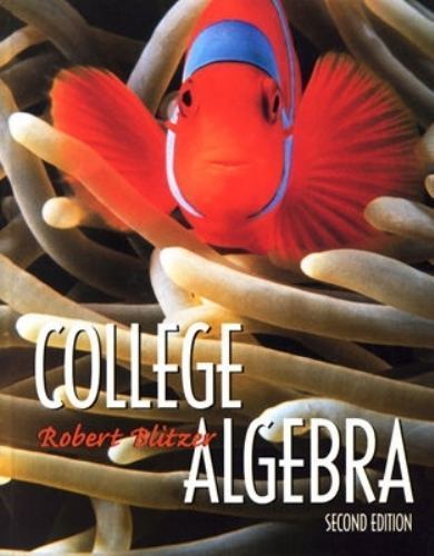 College Algebra by Robert Blitzer (2000, Hardcover) for sale online | eBay