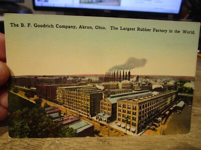 Y6 Vintage Old OHIO Postcard AKRON BF Goodrich Tire Rubber Company ...