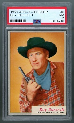 1953 Who-Z-At Star? #6 Roy Barcroft PSA 7 NM #56614216 | eBay