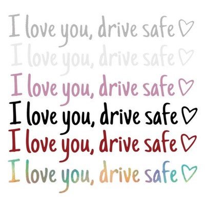 Drive Safe I Love You Car Sticker For Rear View Mirror Window ...