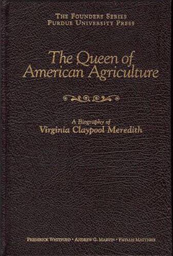 Founders Ser.: Queen of American Agriculture : A Biography of Virginia ...
