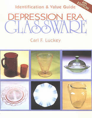 Depression Era Glassware: Identification and Value Guide by Carl F ...