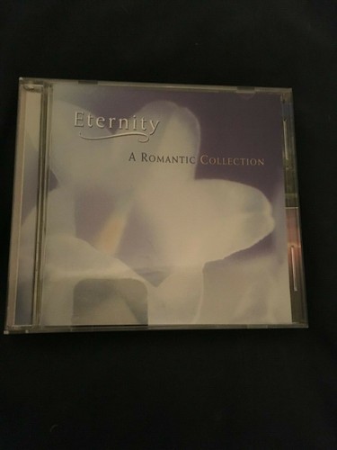 Various Artists : Eternity: A Romantic Collection CD (1999) 46286321422 ...