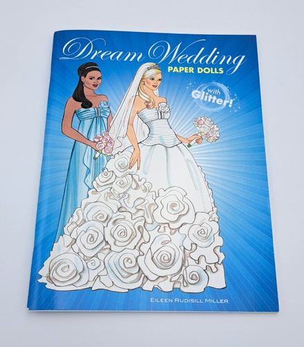Bridal Dream Wedding Paper Dolls with Glitter Eileen Rudisill Miller ...