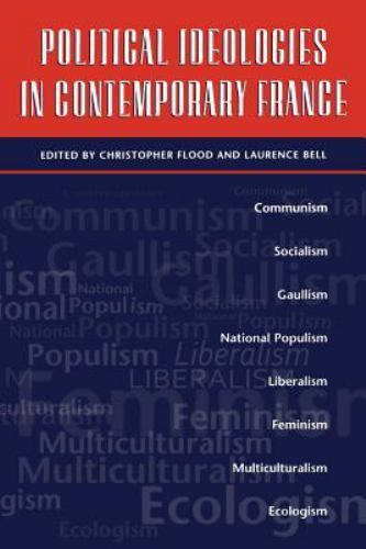 Political Ideologies in Contemporary France by Laurence Bell and ...