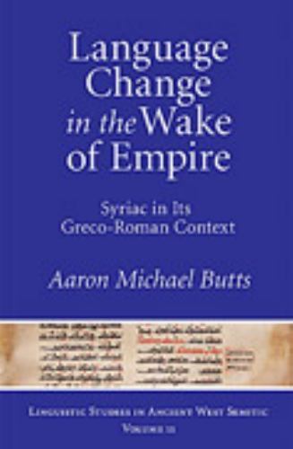 Linguistic Studies in Ancient West Semitic Ser.: Language Change in the ...