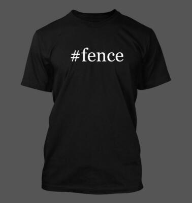 #fence - Men's Funny Hashtag T-Shirt NEW RARE | eBay