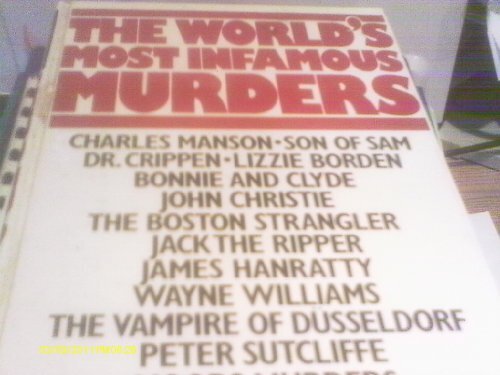 The World's Most Infamous Murders by Nigel Blundell Book The Fast Free ...