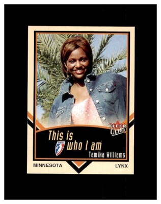 2003 Fleer Ultra WNBA This is who I am Tamika Williams Tara Williams ...