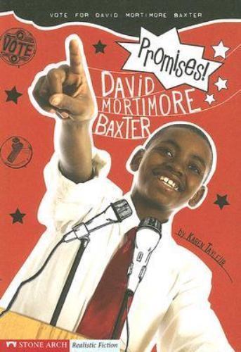 Promises!: Vote for David Mortimore Baxter by Tayleur, Karen ...