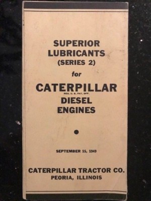 Vintage pamphlet "Superior Lubricants" for Caterpillar Diesel Engines ...