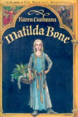 Matilda Bone - Hardcover By Cushman, Karen - ACCEPTABLE 9780395881569| eBay