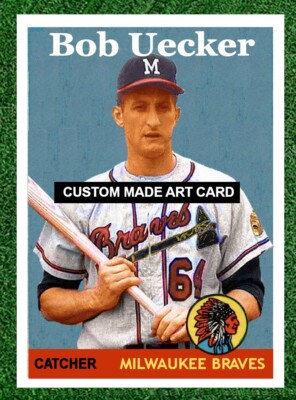 Bob Uecker Milwaukee Braves 2024 / 1958 Custom Made Baseball Art Card ...