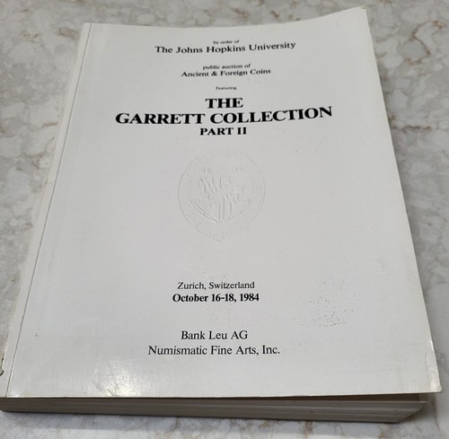 The Garrett Collection Part II Ancient & Foreign Coins Auction Catalog ...