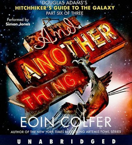 And Another Thing... by Eoin Colfer (2009, Compact Disc, Unabridged ...