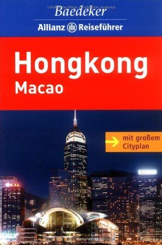 Hongkong, Macao. [Text: Heiner F. Gstaltmayr (auf der Basis eines Ms ...