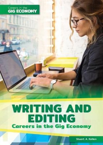 Writing and Editing Careers in the Gig Economy by Stuart A. Kallen 9781678205324 | eBay