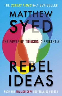 Rebel Ideas The Power of Thinking Differently Matthew Syed Taschenbuch ...