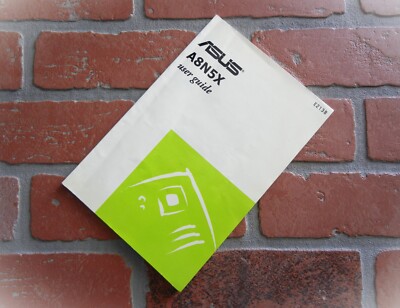 ASUS A8N5X Motherboard Users Guide VINTAGE BOOKS FOR GEEKS AMD Athlon ...