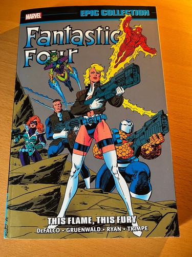 FANTASTIC FOUR EPIC COLLECTION THIS FLAME THIS FURY GRAPHIC NOVEL (496 ...