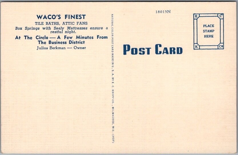 WACO, Texas Postcard WACO MOTOR INN "At The Circle" Roadside KROPP ...