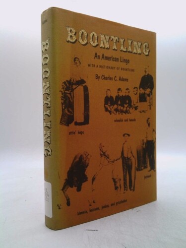 Boontling: An American Lingo: With a Dictionary of Boontling ...