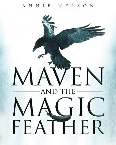 Annie Nelson Maven and The Magic Feather (Poche) | eBay