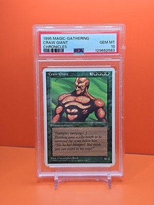 🟢🟢🟢 1995 Magic The Gathering CHRONICLES CRAW GIANT PSA 10 💎 MINT POP 3 ...