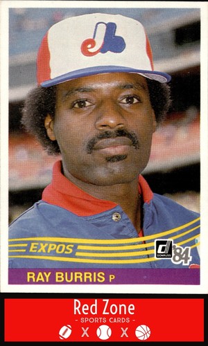 1984 Donruss - #331 Ray Burris NM/NM+ Set Break! | eBay