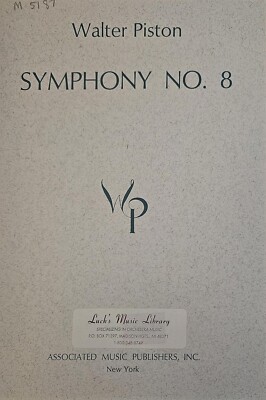 Walter Piston Symphony No. 8 Full Score. Facsimile of the Composer's ...