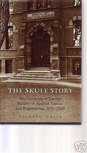 THE SKULE STORY 2000 HC BOOK The University of Toronto | eBay
