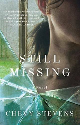 Still Missing - Hardcover By Stevens, Chevy - GOOD 9780312595678| eBay