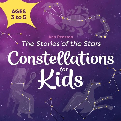 Constellations for Kids The Stories of the Stars Ann Pearson Taschenbuch 2022 1638079412 | eBay.de