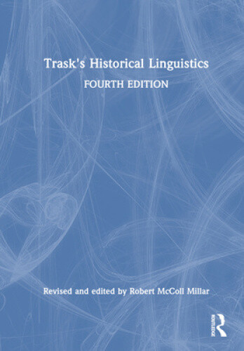 Trask's Historical Linguistics by Robert McColl Millar 9780367645595 | eBay