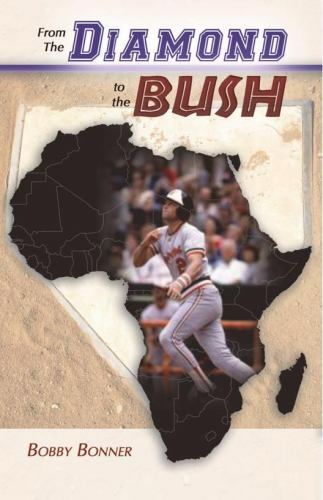 From the Diamond to the Bush by Bobby Bonner (2011) for sale online | eBay