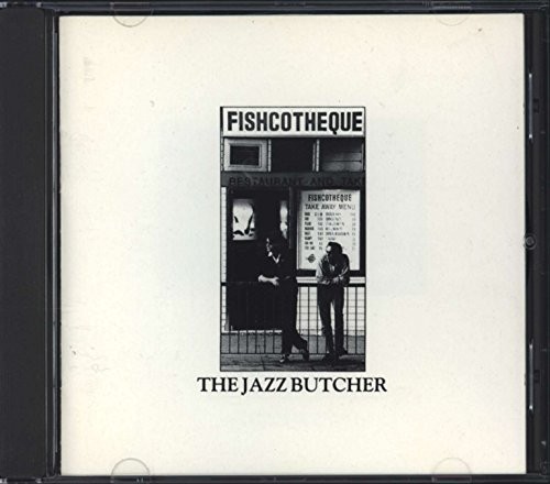 THE JAZZ BUTCHER - Fishcotheque - CD - Original Recording Reissued ...