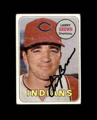 Larry Brown Signed 1969 Topps Cleveland Indians Autograph | eBay