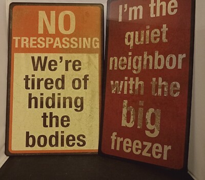 No Trespassing & Quiet Neighbor Humorous Duo Metal Signs 9.75x15.5" | eBay