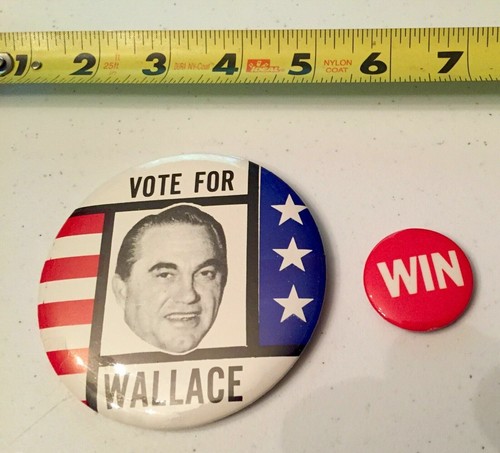 1968 Governor George Wallace For President 3.5" Win With Wallace Pin ...