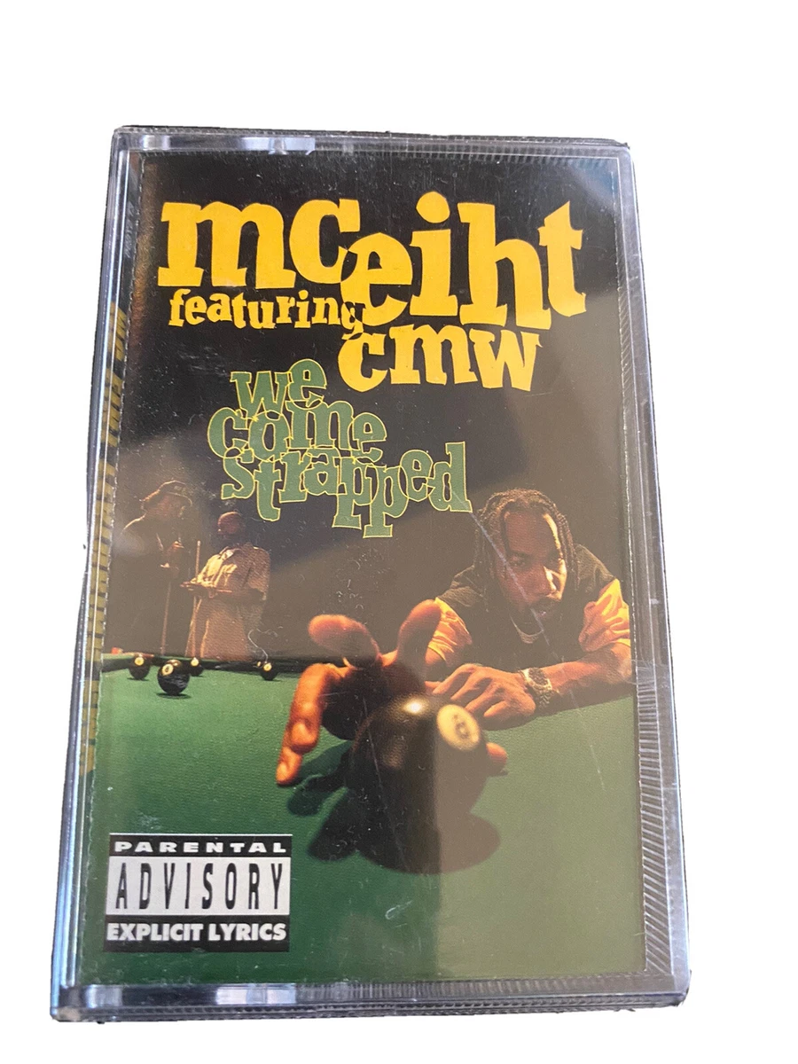 Mc Eiht We Come Strapped