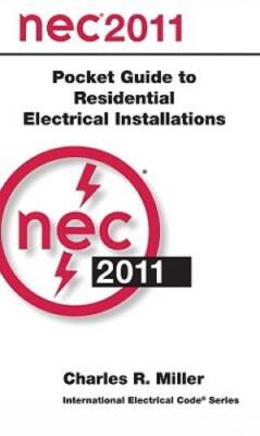 National Electrical Code 2011 Pocket Guide for Residential Electrica ...