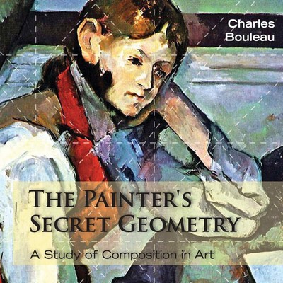 The Painter's Secret Geometry: A Study of Composition in Art ...